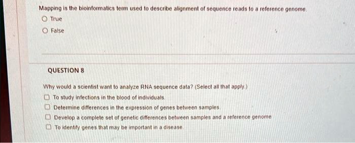 SOLVED: Molecular Mapping is the bioinformatics term used to describe the alignment of sequence ...