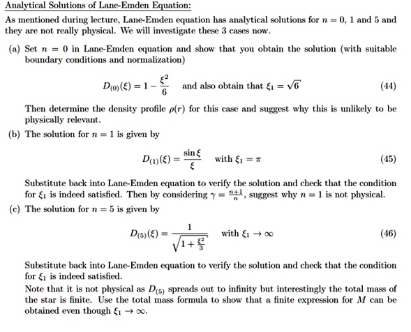 analytical solutions of lane emden equation as mentioned during lecture lane emden equation has ...