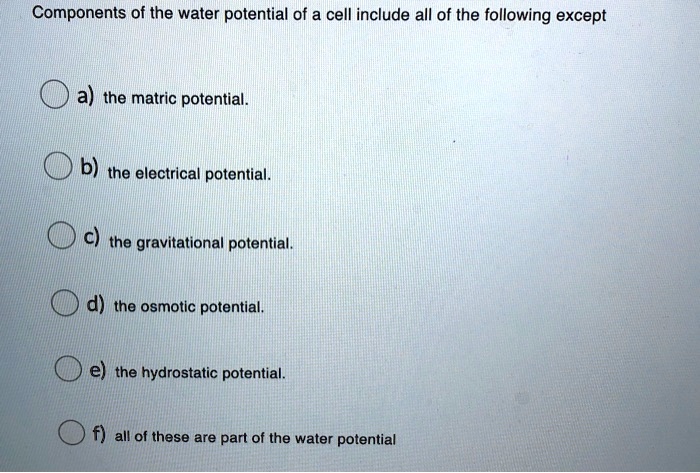 components of the water potential of a cell include all of the ...