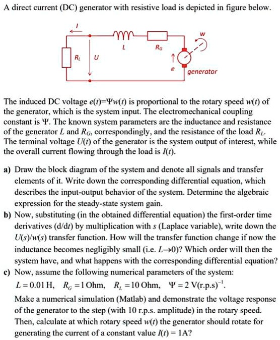 SOLVED: A direct current (DCgenerator with resistive load is depicted ...