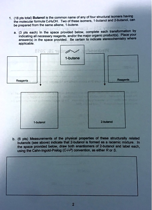 18 pts total butanol the common name ofany of four structural isomers ...