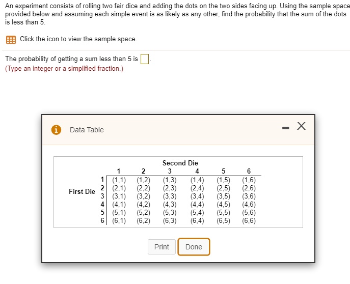 an experiment consists of rolling two fair dice and adding the dots on ...