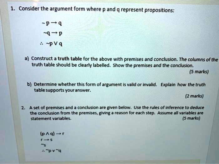 SOLVED: Consider the argument form where p and q represent propositions: Pâˆ§ q (Pâˆ¨ q ...