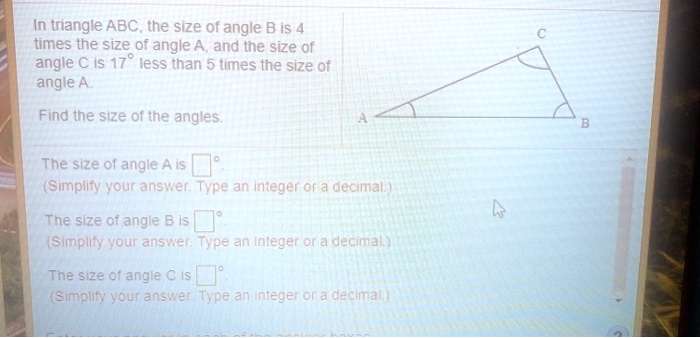 SOLVED: In triangle ABC, the size of angle B is 4 times the size of ...