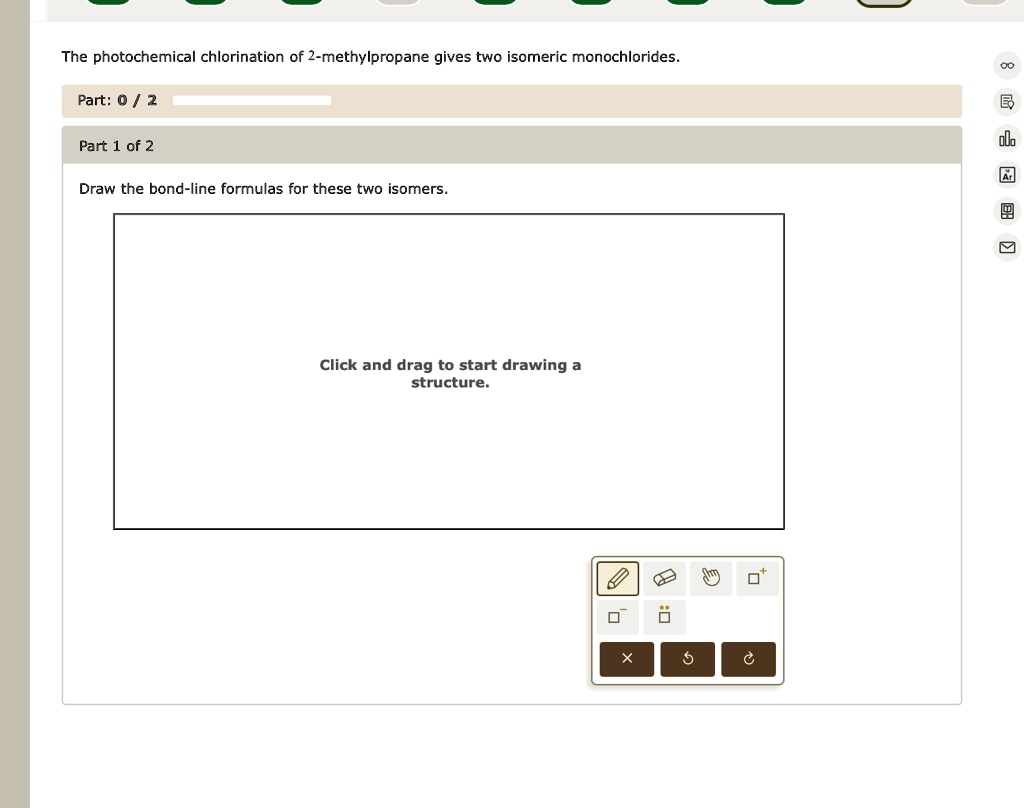 the photochemical chlorination of 2 methylpropane gives two isomeric ...