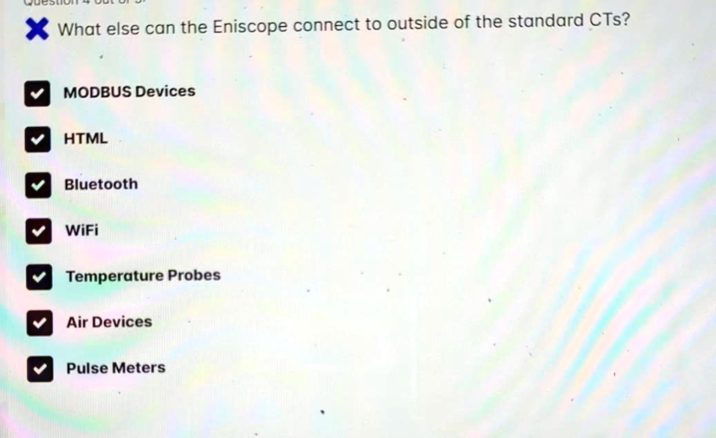 What else can the Eniscope connect to outside of the standard CTs ...