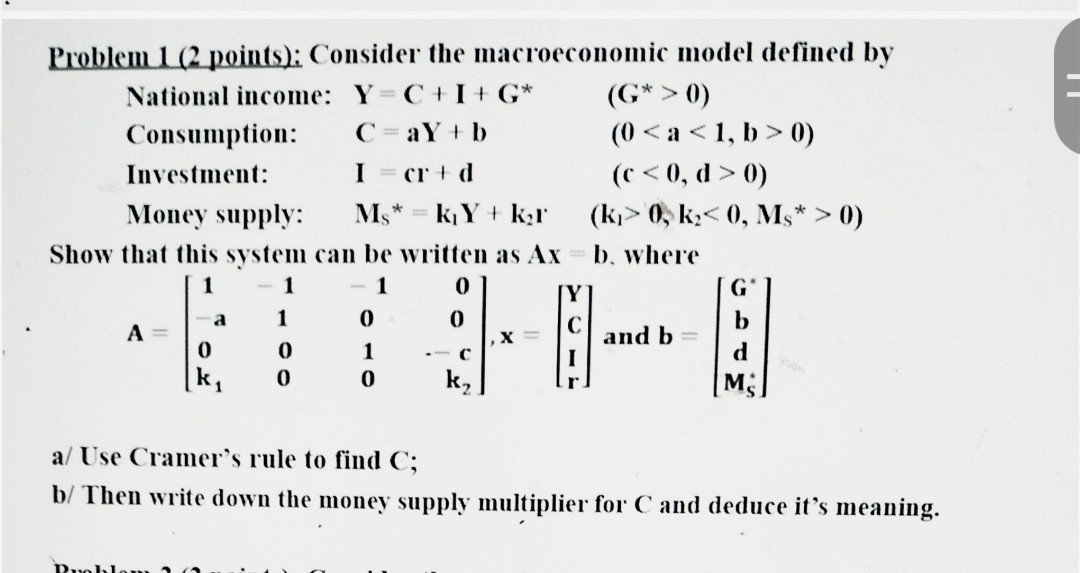 SOLVED: Problem 1 (2 points): Consider the macroeconomic model defined ... SOLVED: Problem 1 (2 points): Consider the macroeconomic model defined ...