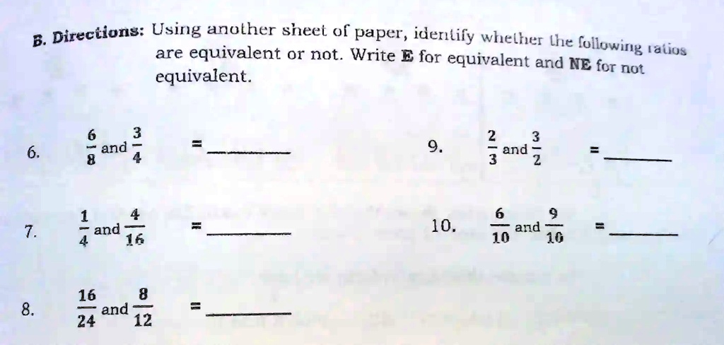 SOLVED: B. Directions: Using another sheet of paper, identify whelher ...