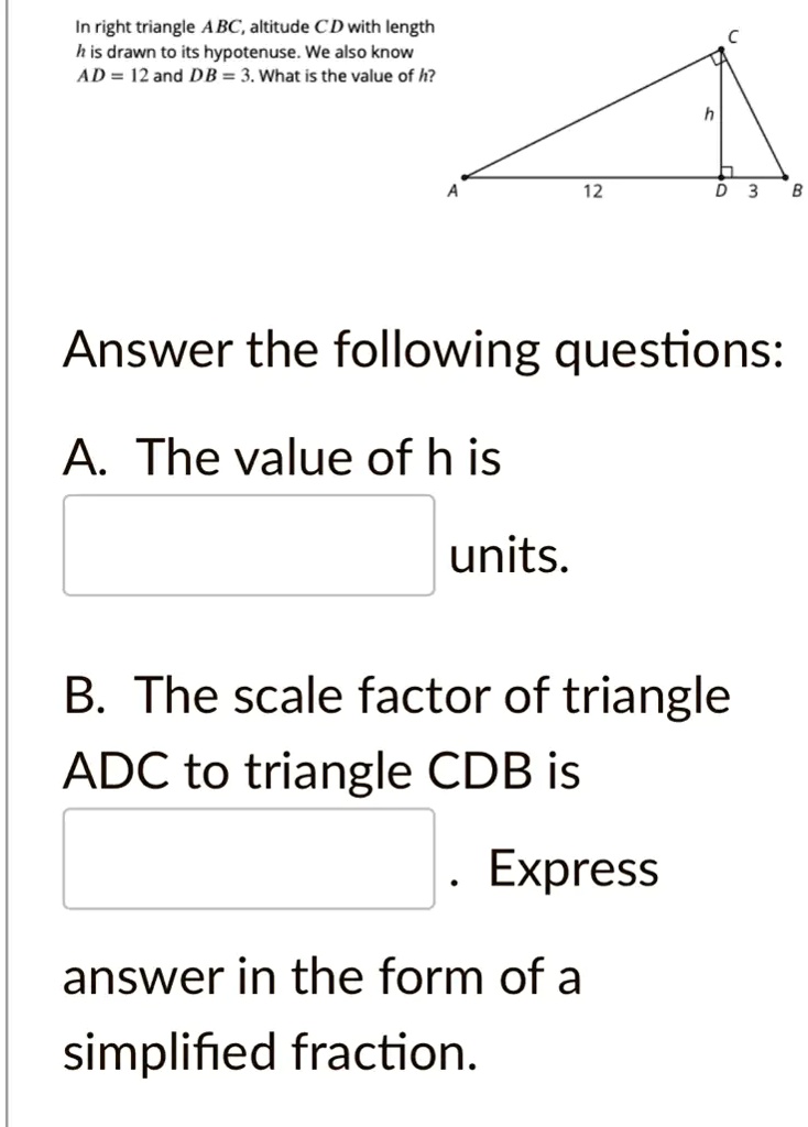 SOLVED: In right triangle ABC, altitude C D with length his drawn to ...