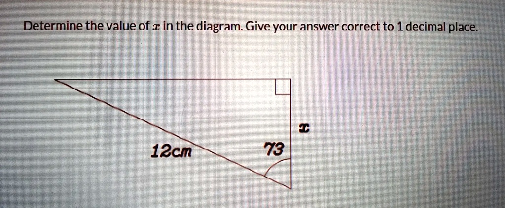 SOLVED: Determine the value of = in the diagram Give your answer correct to 1 decimal place 3 ...