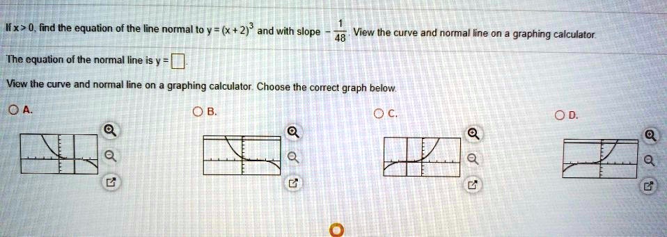 SOLVED:Kx> 0. find the equation of the line normal to y = (X +2) and ...