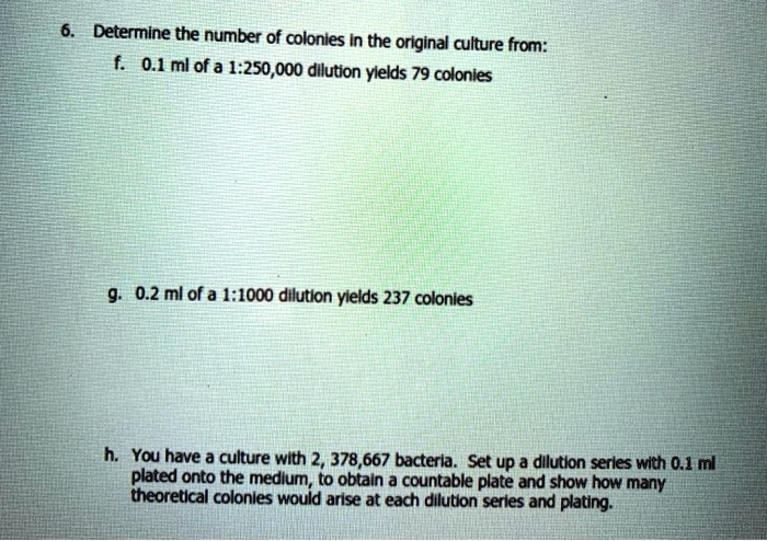 SOLVED: Determine the number of colonies in the original culture from ...