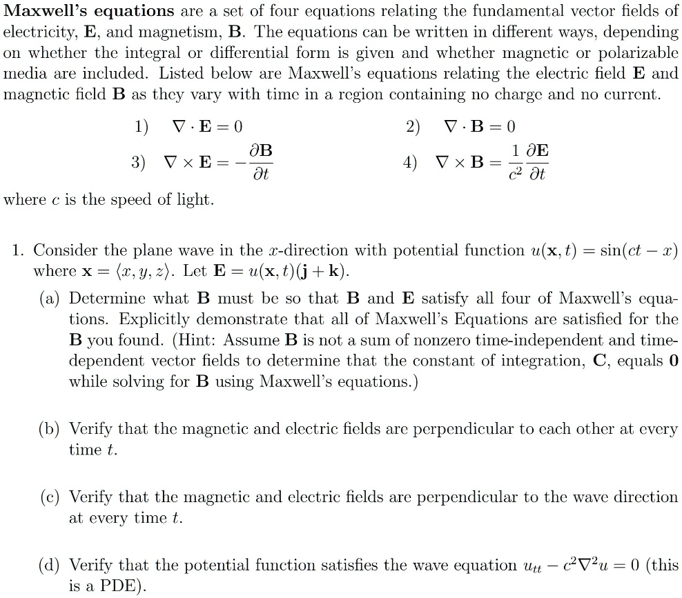 Maxwell's equations are a set of four equations relating the ...