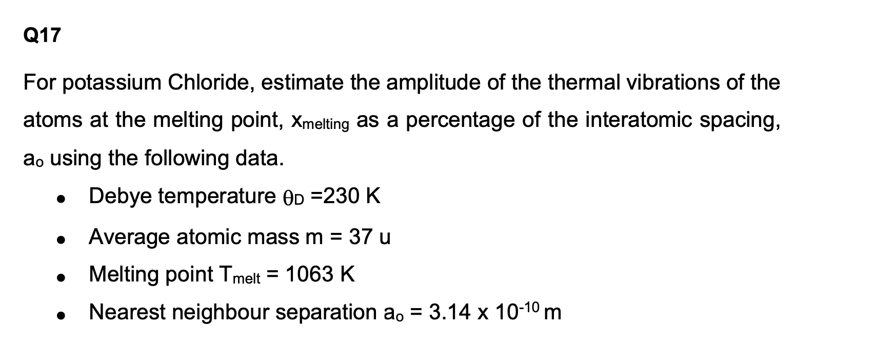 SOLVED: Q17 For potassium Chloride, estimate the amplitude of the ...