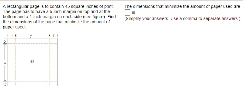 A rectangular page is to contain 45 square inches of print. The page ...