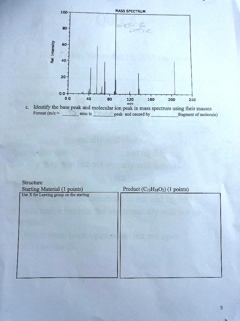 mass spectrum 2 120 160 200 240 identify the base peak and molecular ...
