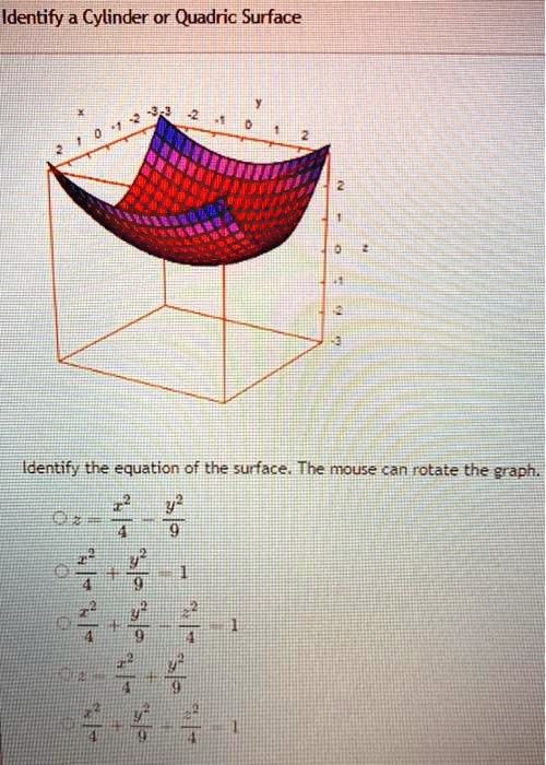 SOLVED: Identify a Cylinder or Quadric Surface Identify the equation ...