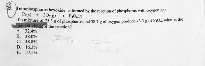 SOLVED: [Tetraphosphorus hexoxide is formed by the reaction of ...