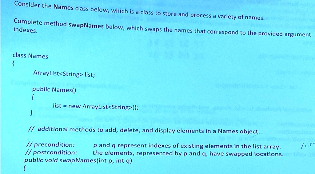 Solved Consider The Names Class Below Which Is A Class To Store And Process A Variety Of Names