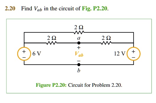 [GET ANSWER] 2.20 Find Vab in the circuit of Fig. P2.20.