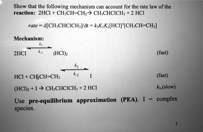 SOLVED: Show that the following mechanism can account for the rate law of the reaction: 2 HCl ...