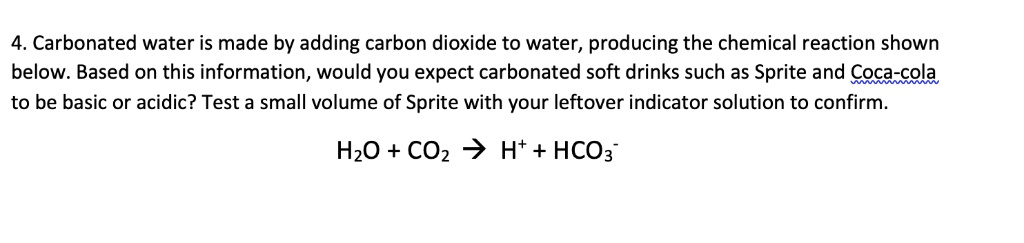 4 carbonated water is made by adding carbon dioxide to water producing ...