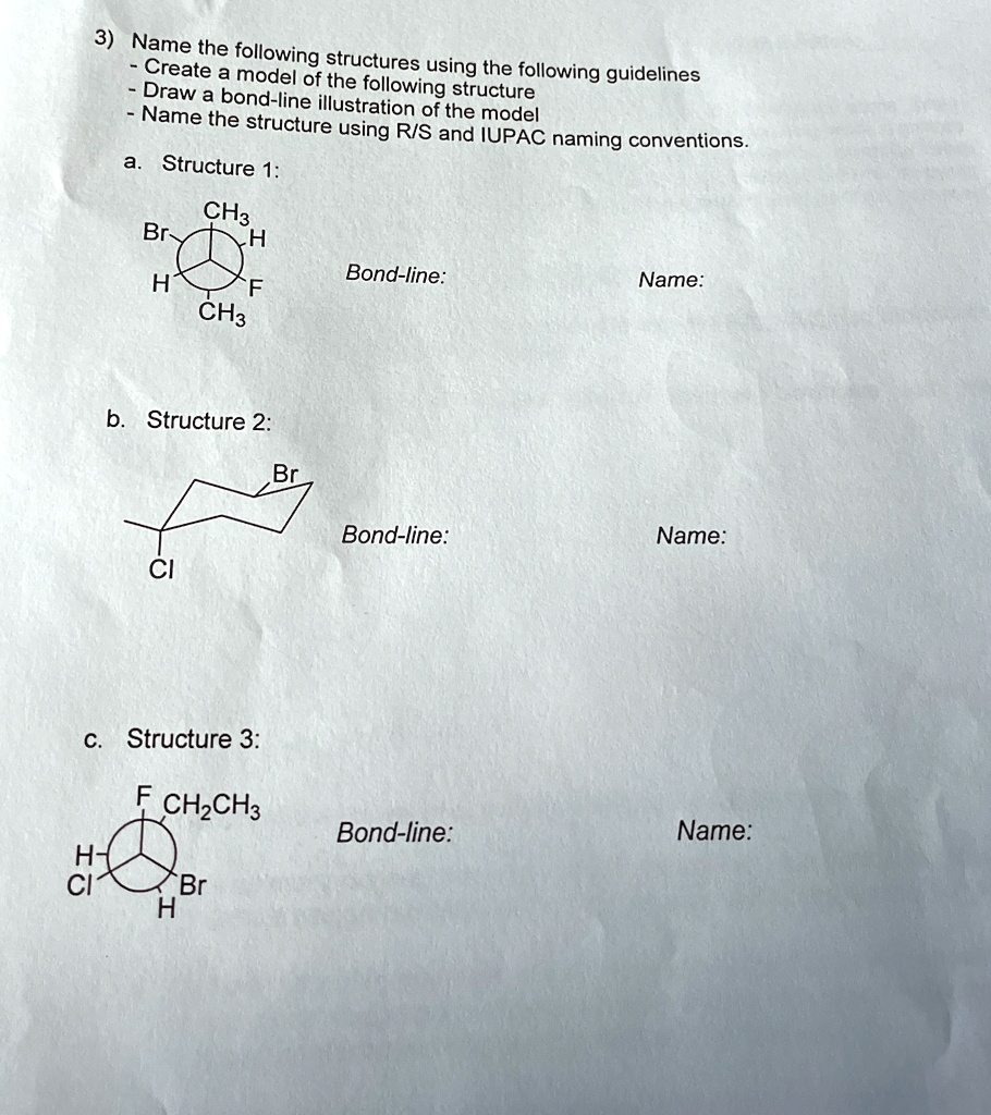 3) Name the following structures using the following guidelines Create a model of the following ...