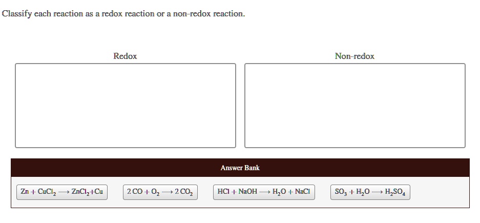 SOLVED: Classify each reaction as a redox reaction or a non-redox ...