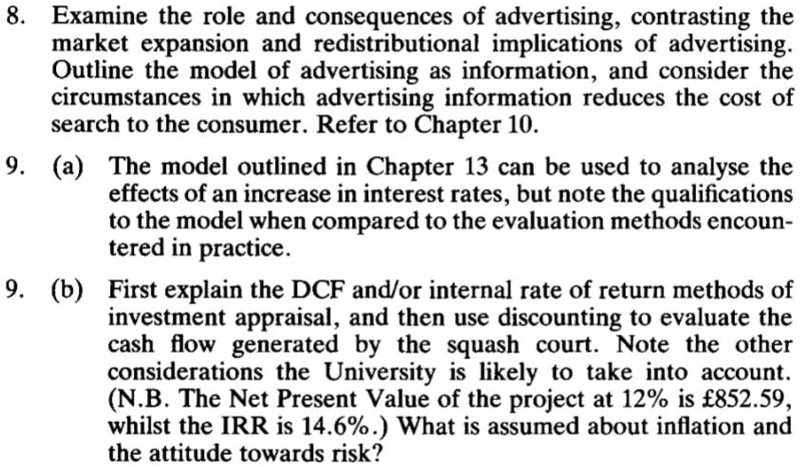 8. Examine the role and consequences of advertising,...