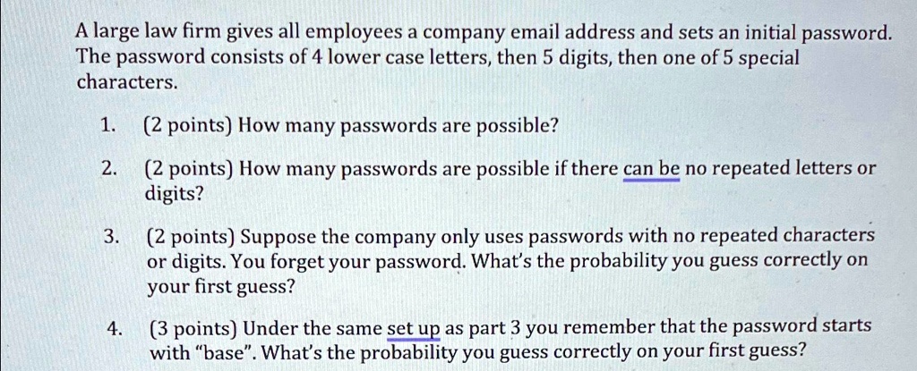 SOLVED: A large law firm gives all employees a company email address and sets an initial ...