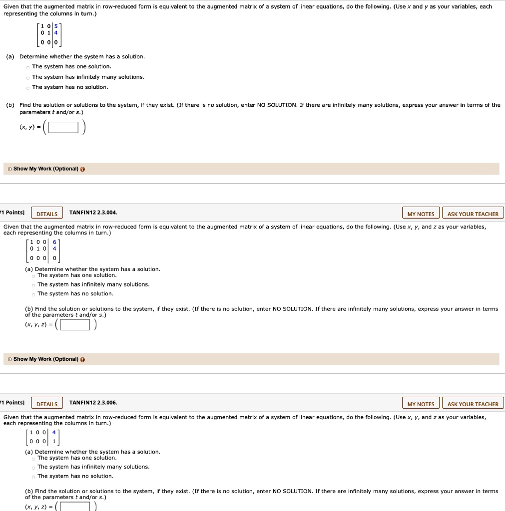 given that the augmented matrix in row reduced form is equivalent to ...