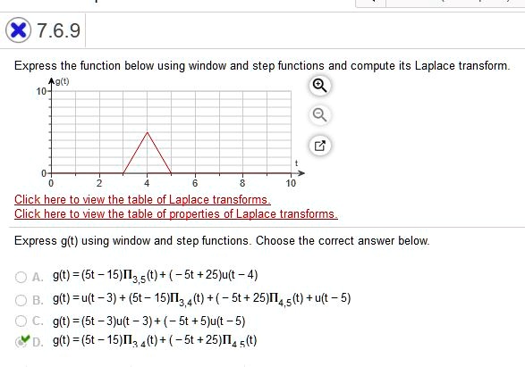 SOLVED: Express the function below using window and step functions and compute its Laplace ...