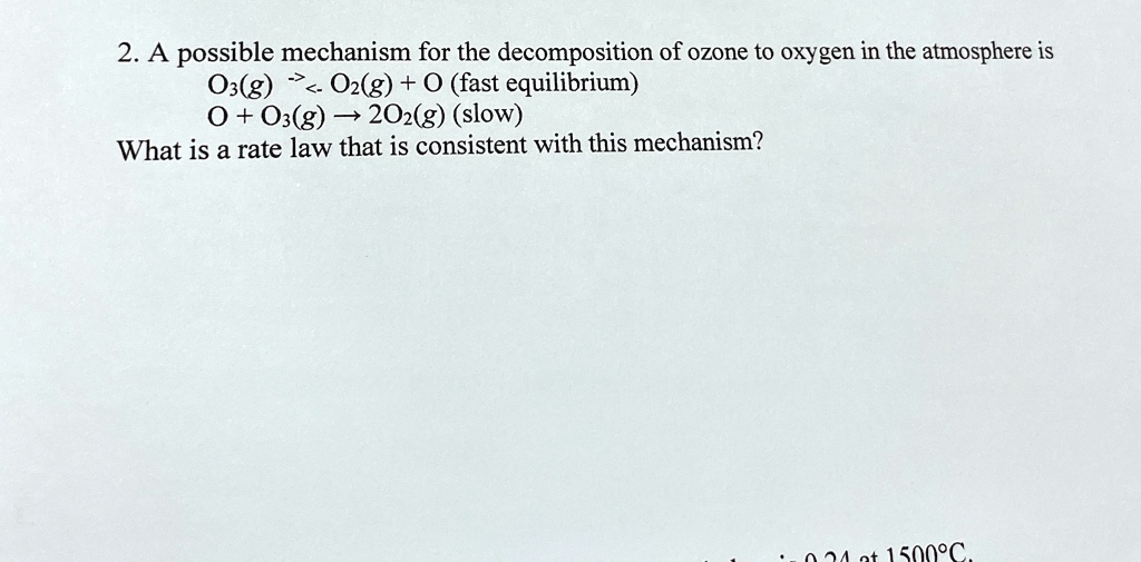 2 a possible mechanism for the decomposition of ozone to oxygen in the ...