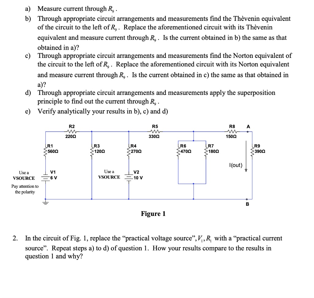 SOLVED: a) Measure current through R. b) Through appropriate circuit arrangements and ...