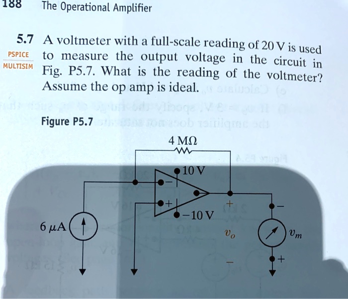 188 the operational amplifier 57 pspice multisim fig p57 what is the ...