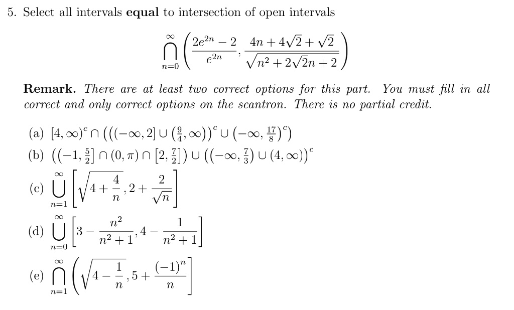 5. Select all intervals equal to intersection of open intervals ⋂n=0^∞((2e^2n - 2)/(e^2n), (4n ...