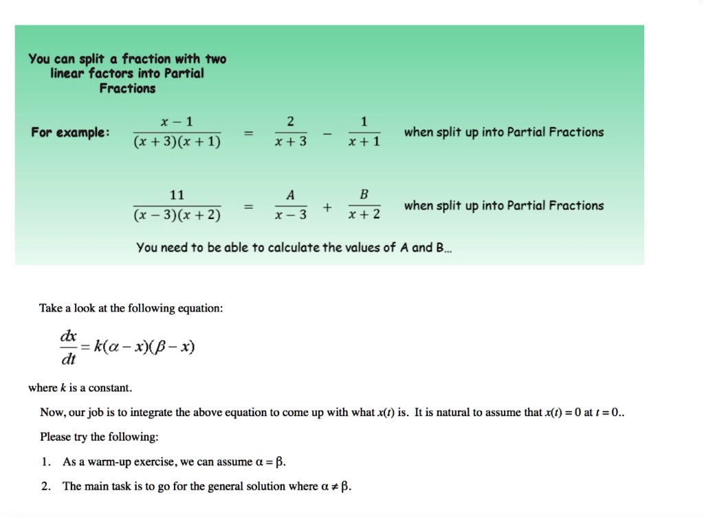 SOLVED: You can split a fraction with two linear factors into Partial Fractions X - 1 For ...