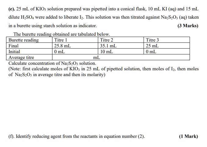 SOLVED: (e). 25 mL of KIO3 solution prepared was pipetted into a ...