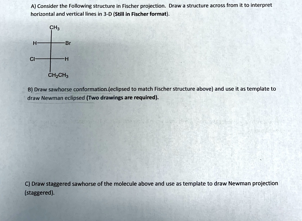 SOLVED:A) Consider the Following structure in Fischer projection_ Draw ...