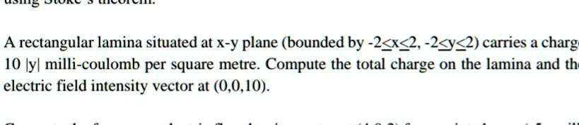 SOLVED: A rectangular lamina situated at the x-y plane (bounded by -2