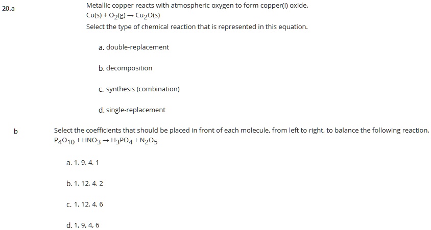 SOLVED:20.a Metallic copper reacts with atmospheric oxygen to form ...
