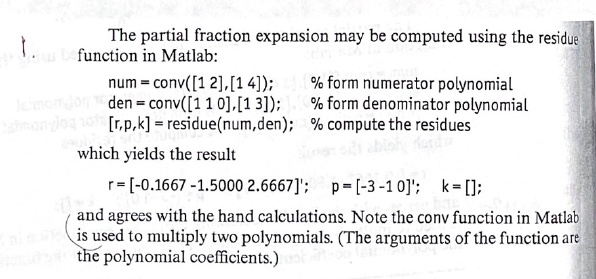 SOLVED: The partial fraction expansion may be computed using the residue function in Matlab: num ...