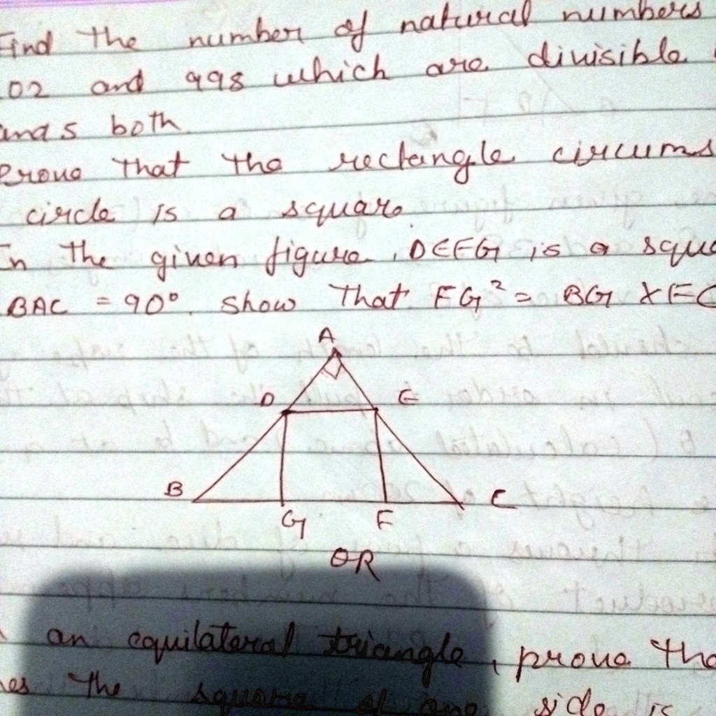 SOLVED: In the given figure, DEFG is a square and angle BAC = 90Â°. Show that FGÂ² = BG â€¢ FC.