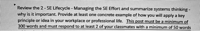 SOLVED: Review the 2-SE Lifecycle - Managing the SE Effort and ...