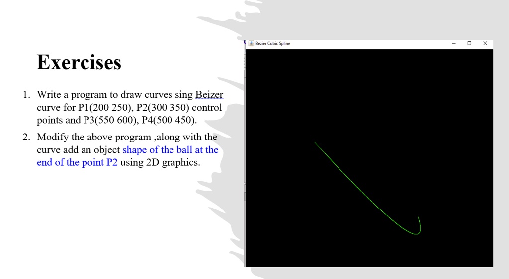 Solved Texts Bezier Cubic Spline Exercises 1 Write A Program To Draw Curves Using Bezier 