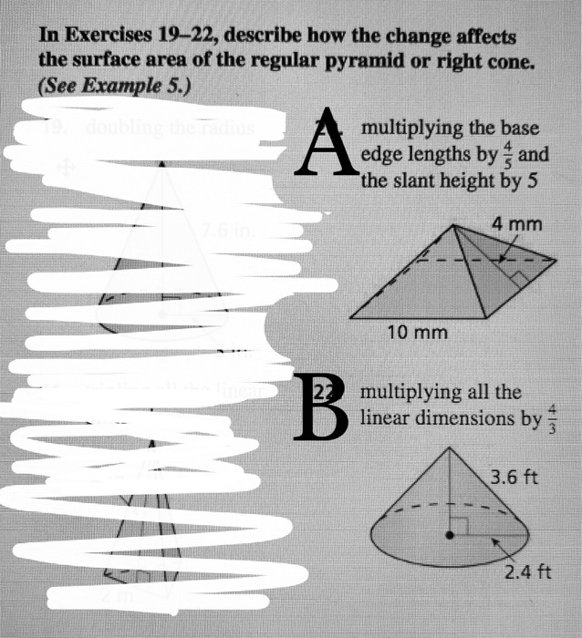in exercises 19 22 describe how the change affects the surface area of ...