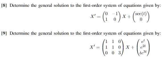 SOLVED: Determine the general solution to the first-order system of ...
