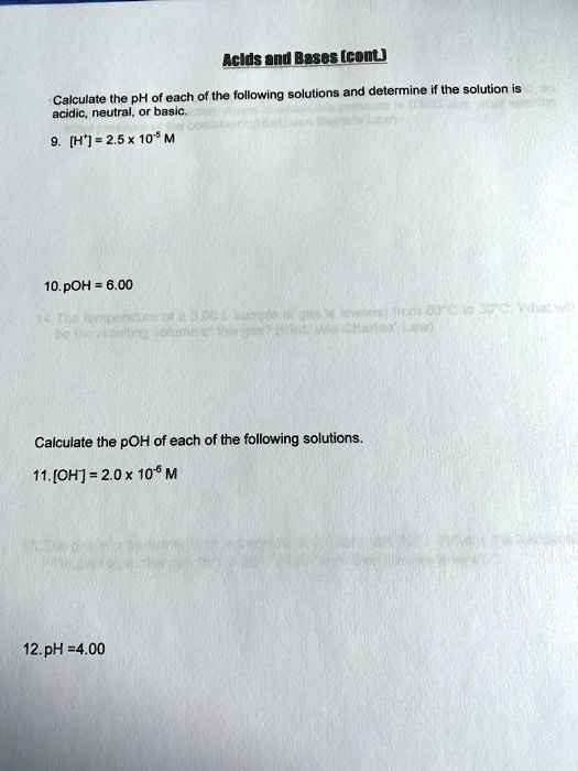 SOLVED:Acids and Beses (cont Calculate the pH of each of the following solutions and determine ...