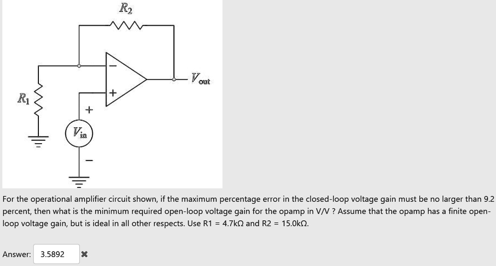 SOLVED: R2 For the operational amplifier circuit shown, if the maximum percentage error in the ...