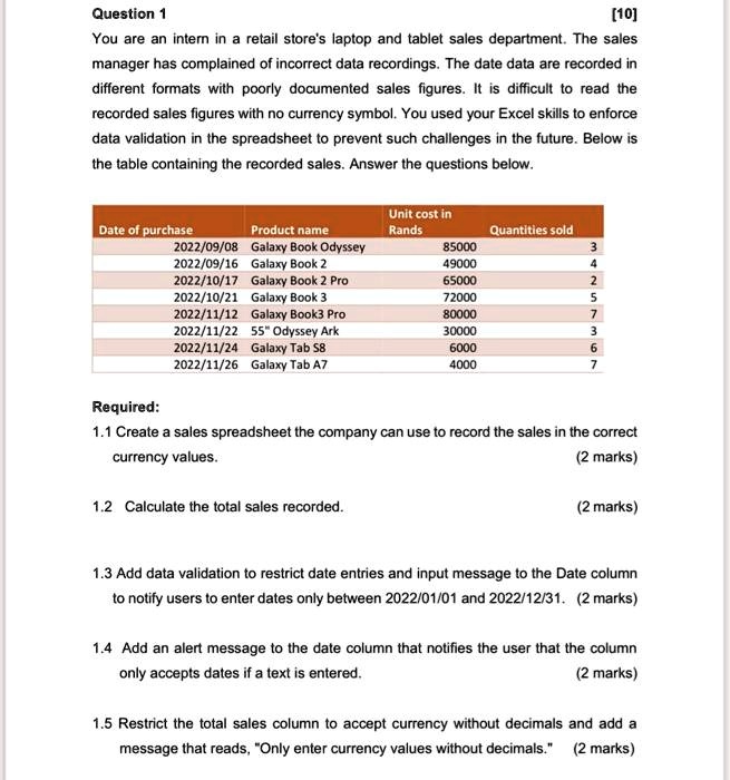 Question 1 [10] You are an intern in a retail store's laptop and tablet sales department.The ...